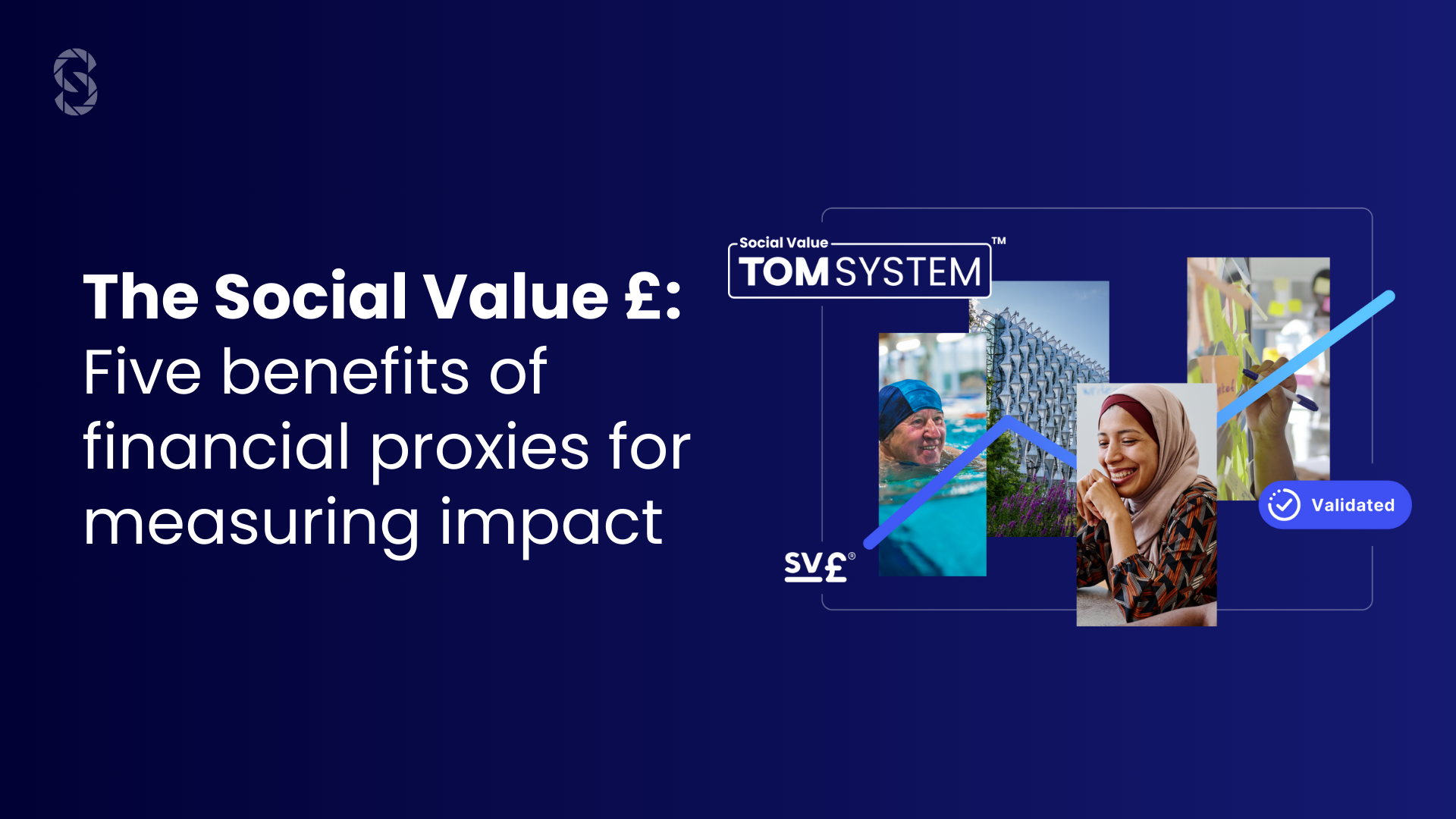 The Social Value £: Five benefits of financial proxies for measuring impact